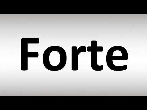 How to Pronounce Forte