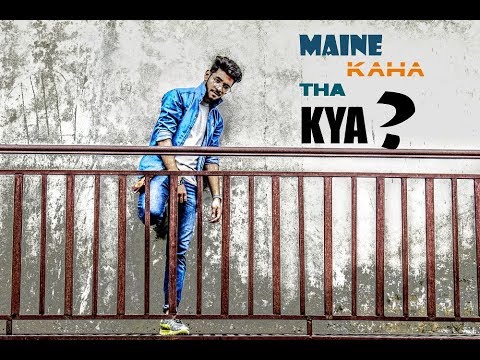 KINFEY - MAINE KAHA THA KYA  [OFFICIAL MUSIC VIDEO]