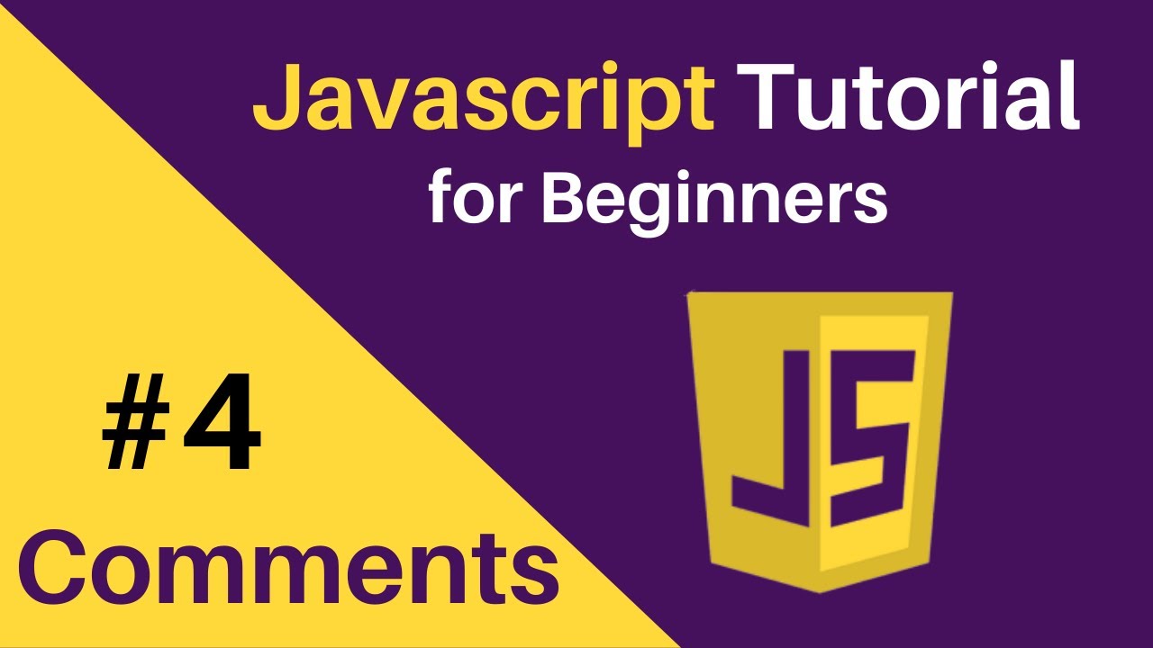 Javascript Tutorial for Beginners | Comments | Part 4