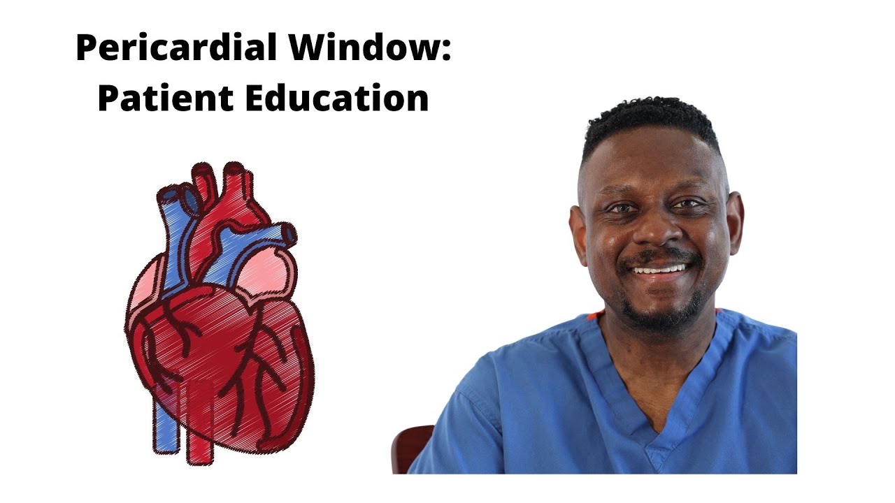 How To Perform a Pericardial Window