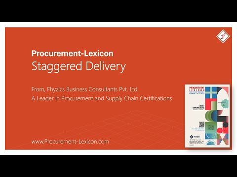 Staggered Delivery from Procurement Lexicon