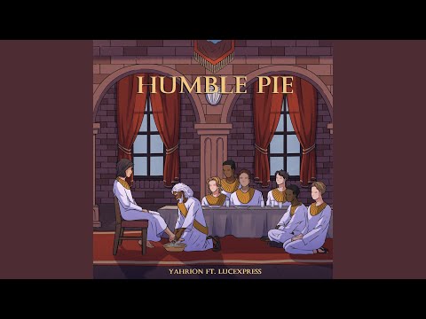 Humble Pie (feat. Lucexpress)