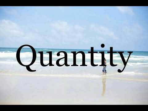 How To Pronounce Quantity🌈🌈🌈🌈🌈🌈Pronunciation Of Quantity