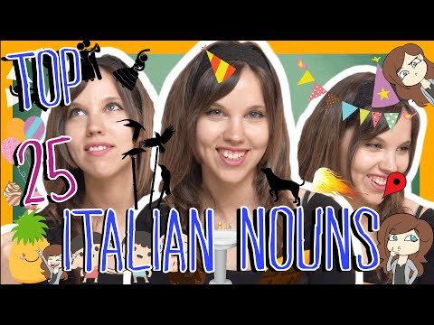 Learn the Top 25 Must-Know Italian Nouns!