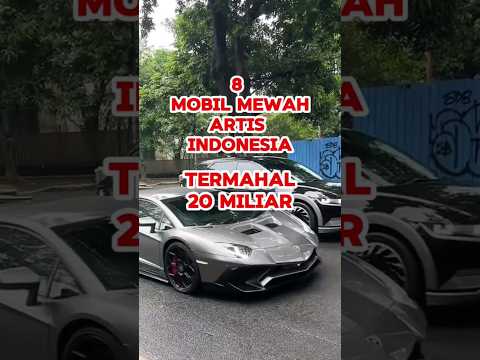 8 Mobil Mewah Artis Indonesia, Termahal 20 Miliar