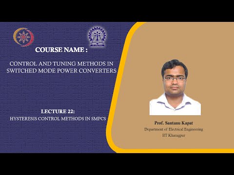 Lecture 22: Hysteresis Control Methods in SMPCs