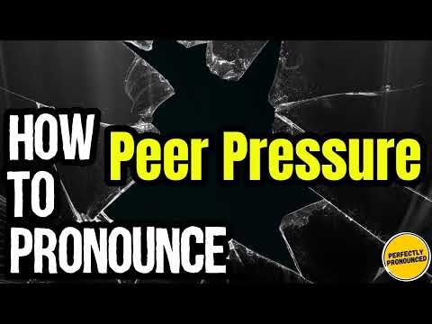 How To Pronounce Peer Pressure? (CORRECTLY) Meaning & Pronunciation