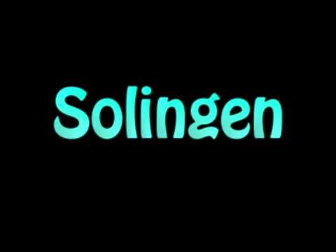 Learn How To Pronounce Solingen