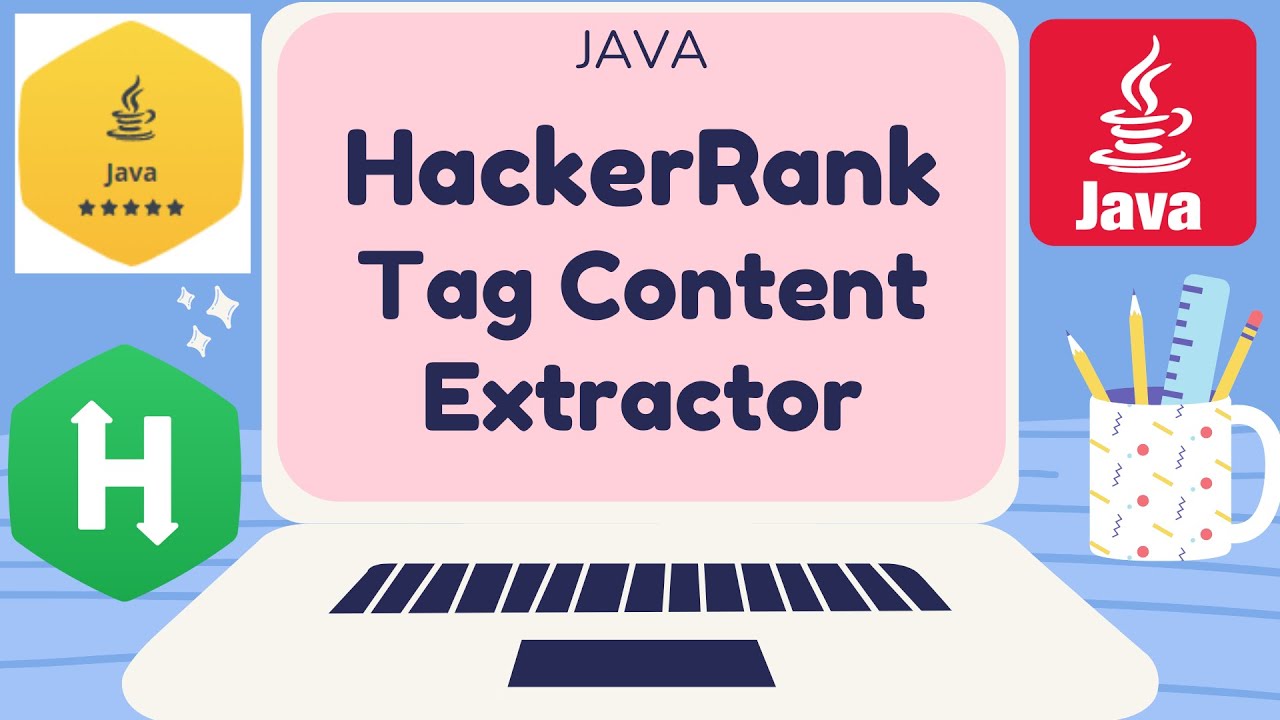 HackerRank | Java | Tag Content Extractor | Certification | Gold Badge