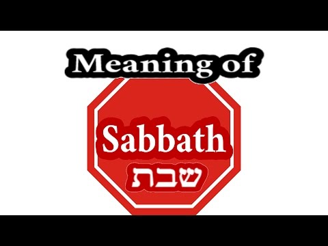 What Does "Sabbath" Literally Mean?