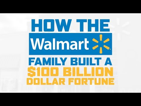 How The Walmart Family Built A 100 Billion Dollar Fortune