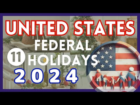 ćUSćHappy Days Calendar: Learn About 11 US Federal Holidays in 2024!