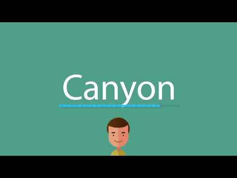 Canyon pronunciation