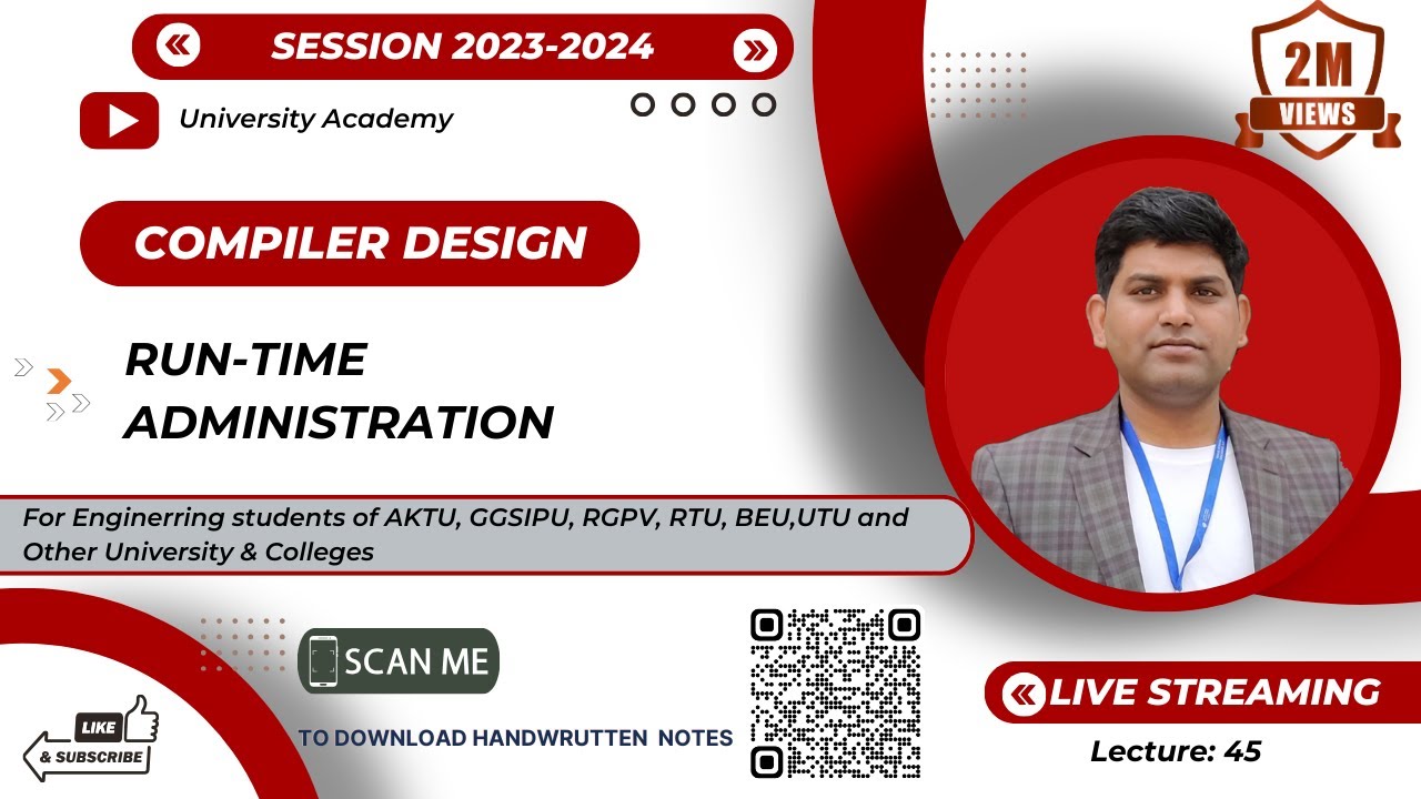 CD45: Compiler Design|Run Time Storage Administration| Implementation Simple stack Allocation Scheme