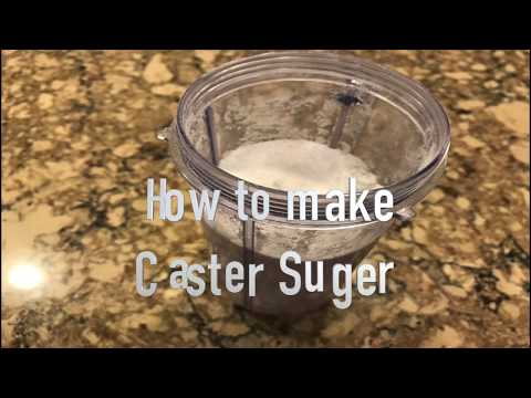 How to make Caster Sugar