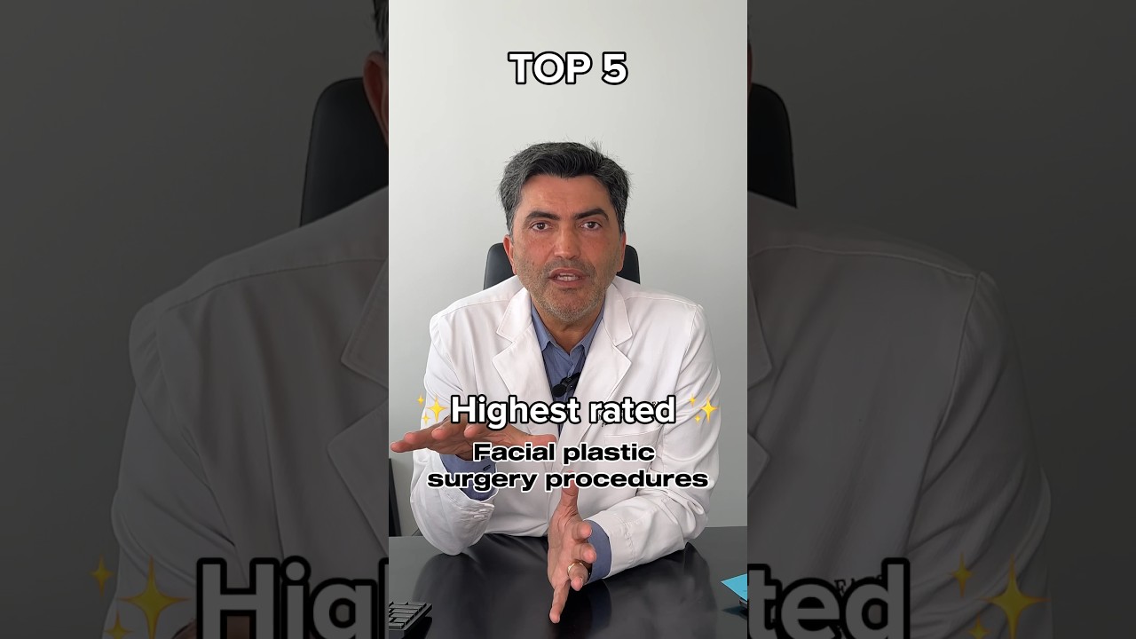 Top 5 Highest Rated Facial Plastic Surgery Procedures #beverlyhills  #plasticsurgeon