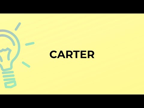 What is the meaning of the word CARTER?