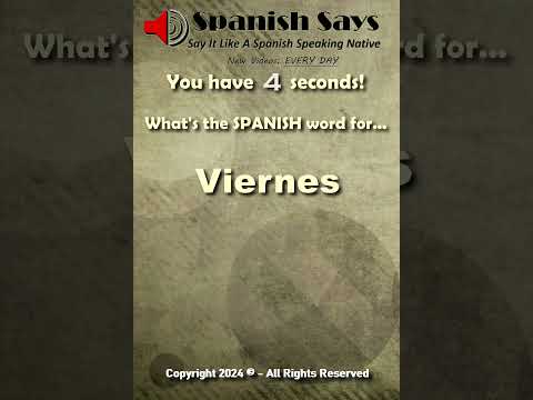 What is the SPANISH WORD for FRIDAY? Learn Spanish Says #Shorts