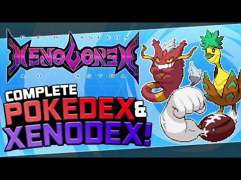 Xenoverse: Per Aspera Ad Astra - Complete Pokedex & Xenodex(+Shiny)