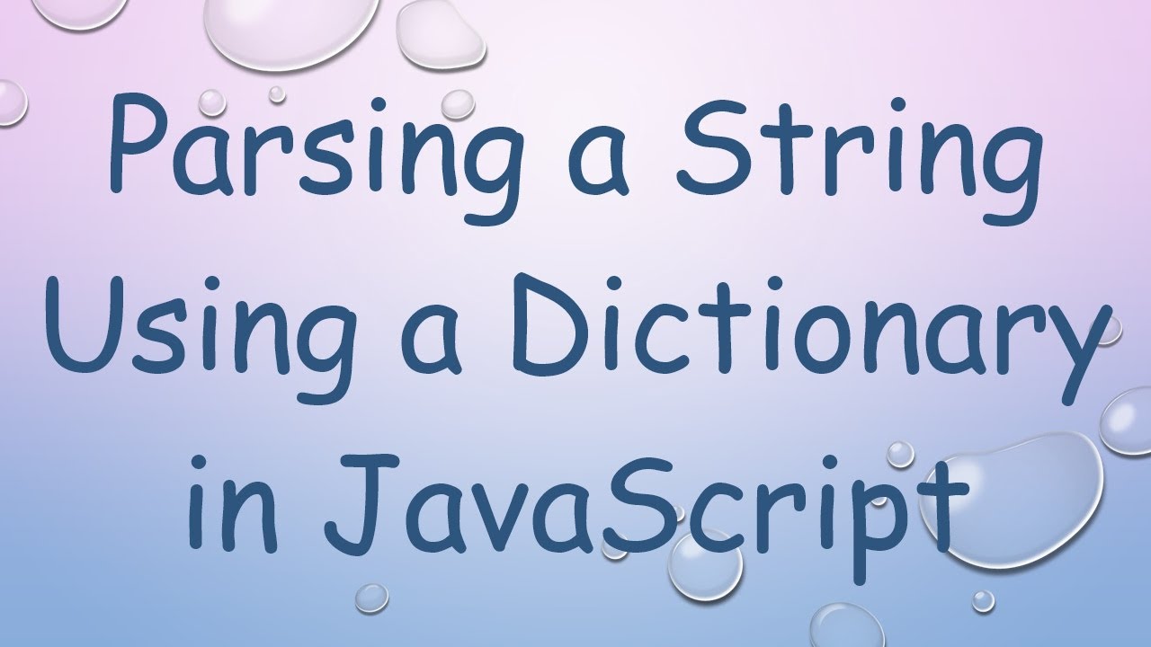 Parsing a String Using a Dictionary in JavaScript
