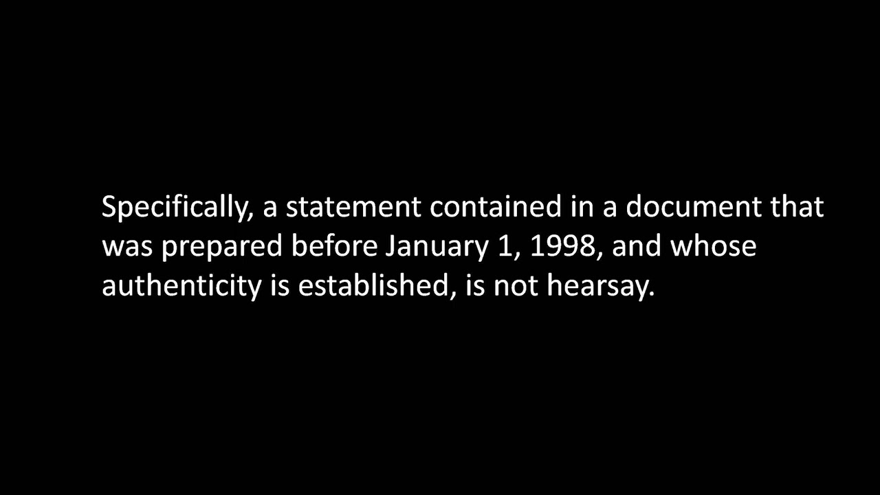 New Summary Video: Hearsay and Ancient Documents | The Girards Law Firm