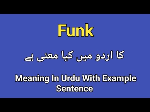 Funk meaning in urdu/hindi |funk k kya matlab hai |funk in sentence |How to pronounce funk