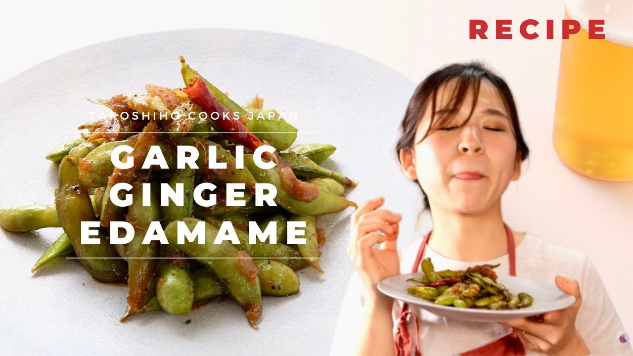 Garlic Ginger Edamame  | RECIPE | VEGAN | Takoshiho Cooks Japan
