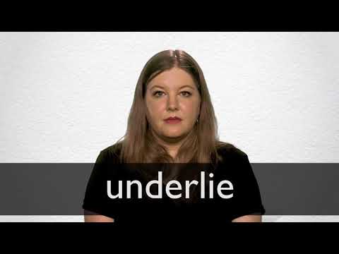 UNDERLIE definition in American English | Collins English Dictionary