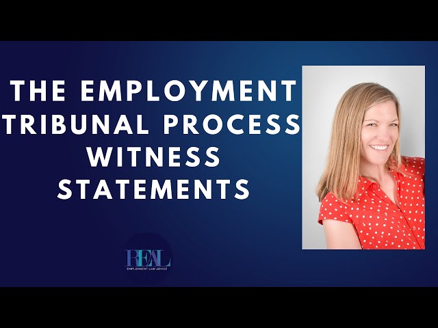 Understanding the Employment Tribunal Process: A Guide to Witness ...