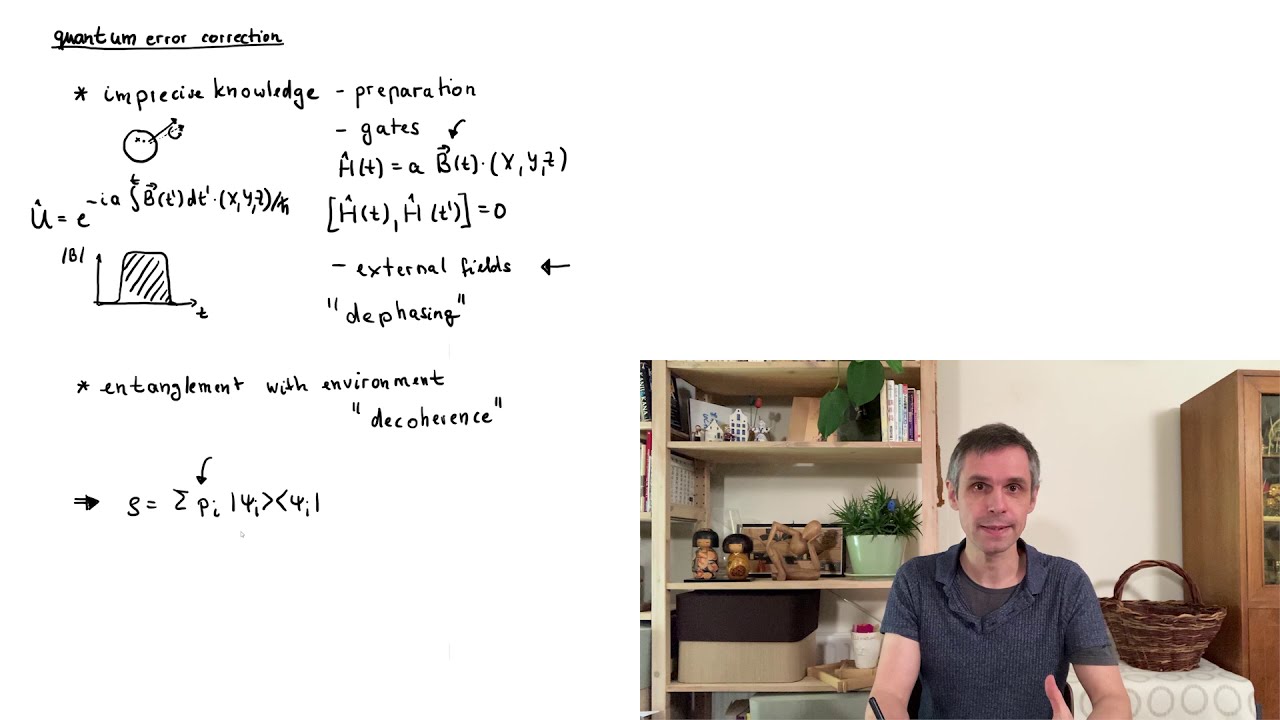 QUANTUM INFORMATION PROCESSING - Practical issues: Quantum error correction