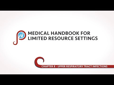Upper Respiratory Tract Infections - Chapter 8 of Medical Handbook for Limited Resource Settings