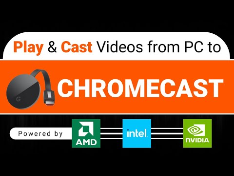 Cast Videos From PC to CHROMECAST | UNIVERSAL VIDEO CASTING PLAYER #cnxplayer