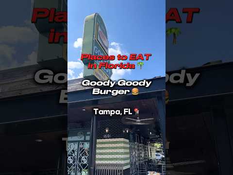 Places to Eat: Goody Goody Burger 🍔 #tampafood #placestoeatintampa #tampafl #travel #solotravel