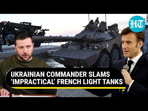 Ukrainian Army Lambasts French ‘Light Tanks’; Calls Them "Impractical" For Frontline | Details