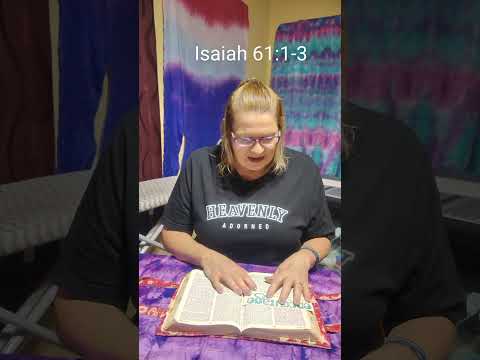 Isaiah 61:1-3 #glorifythelord #jesus #god #love #bible #scripture #praise