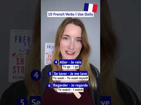 10 French Verbs I Use Daily