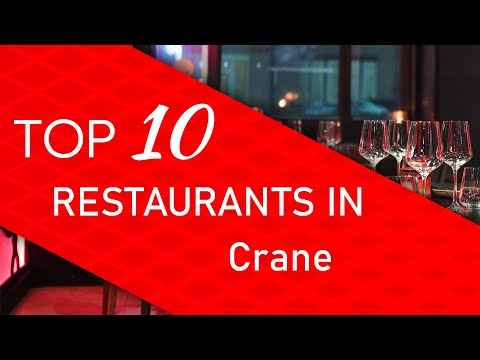 Top 10 best Restaurants in Crane, Texas