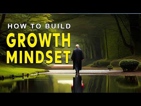 4 Steps to build a GROWTH MINDSET - Zen Master Powerful Story