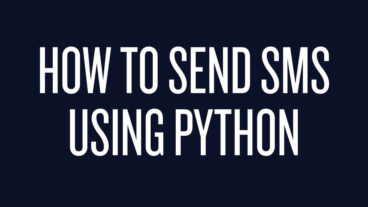 How to Send Text Messages Using Python