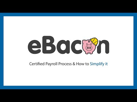 eBacon Certified Payroll Processing