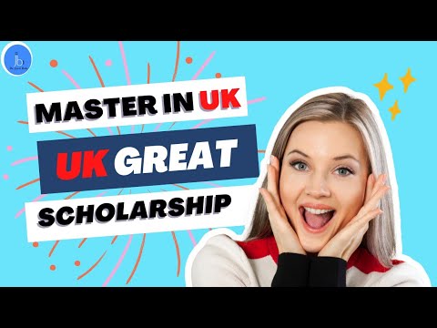 UK Master Scholarship|GREAT Scholarship INDIA 2023|GREAT-scholarship for postgraduate| STUDY in UK