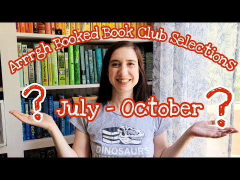 Arrrgh Booked Book Club Selections for July - October