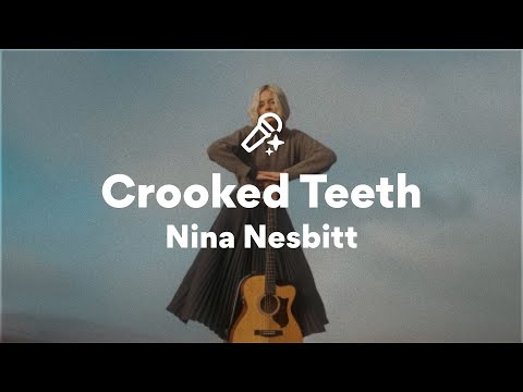 Nina Nesbitt, Crooked Teeth (Lyrics)