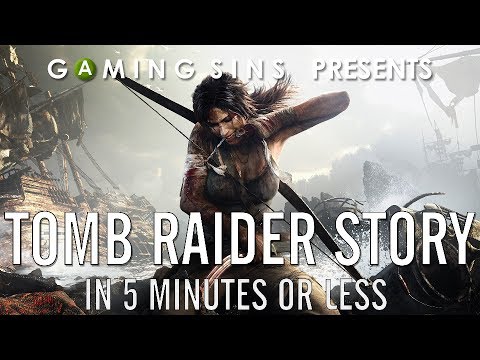 Tomb Raider Story in 5 Minutes or Less | GamingStories