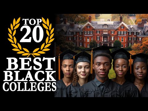 Top 20 Best Black Colleges | New 2024 HBCU Ranking