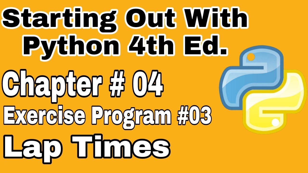 Starting Out With Python Chapter 4 exercise Program 3   Lap Times Python Program