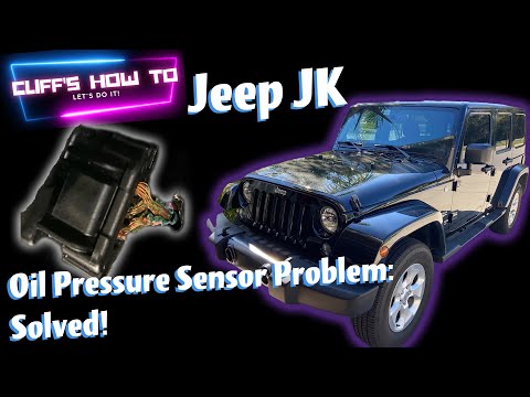 Jeep Wrangler JK Oil Pressure Sensor Issue: SOLVED!