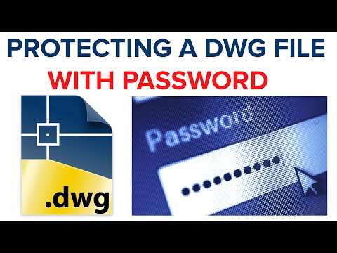 PASSWORD PROTECT A DRAWING FILE | SECURE A DWG FILE