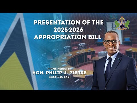 Hon. Philip J. Pierre Presents the 2025∕2026 Appropriation Bill