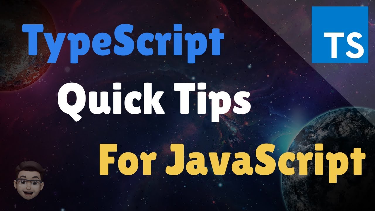 5 Quick Tips about TypeScript